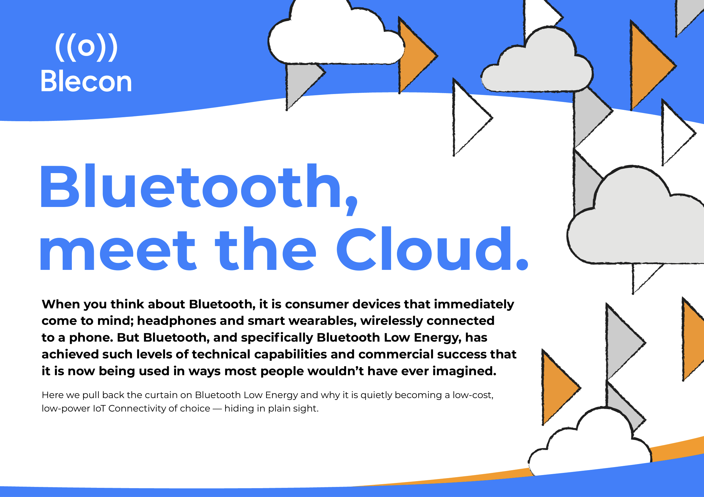 Bluetooth, meet the Cloud.